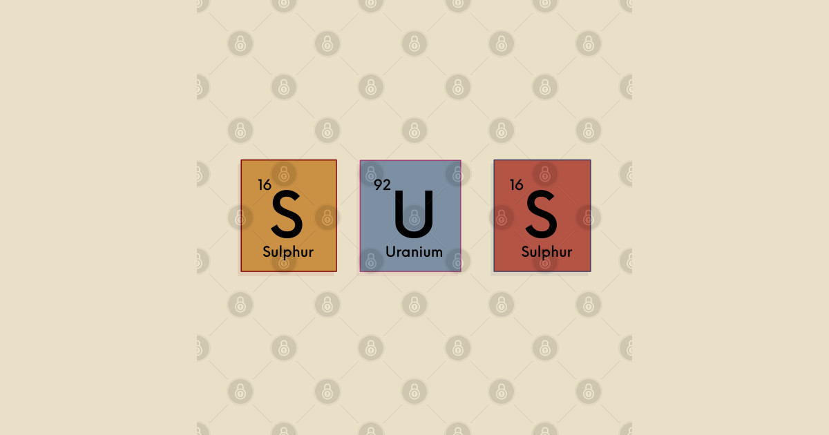 Sus Text Periodic Table Slogan Red - Pop Culture - T-Shirt | TeePublic