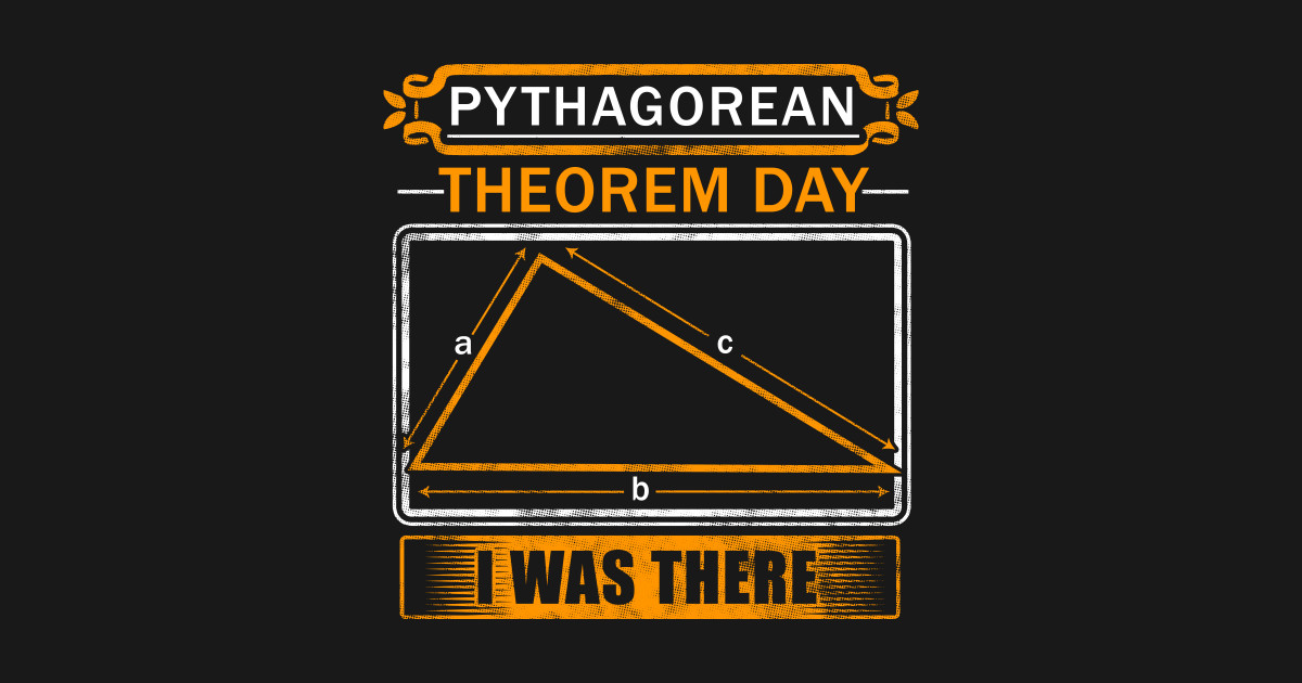 Pythagorean theorem day - Pythagorean Theorem - T-Shirt | TeePublic
