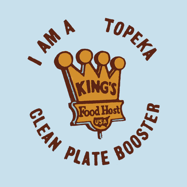 King's Food Host Clean Plate Booster (1969) - Kings Topeka - T-Shirt ...