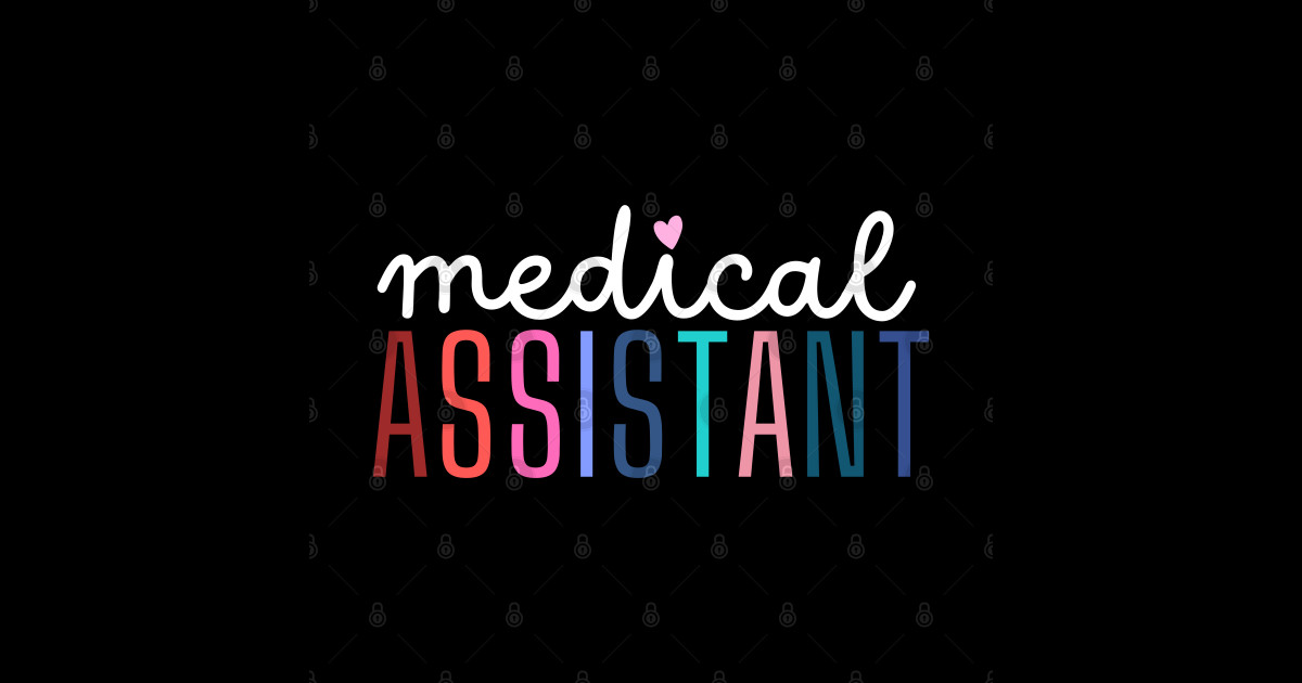 Medical Assistant - Medical Assistant - Posters and Art Prints | TeePublic