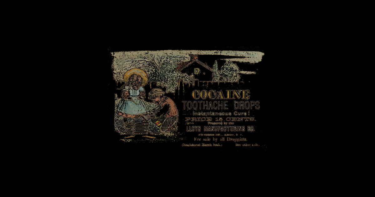 Cocaine Toothache Drops - Vintage Ads - Sticker | TeePublic