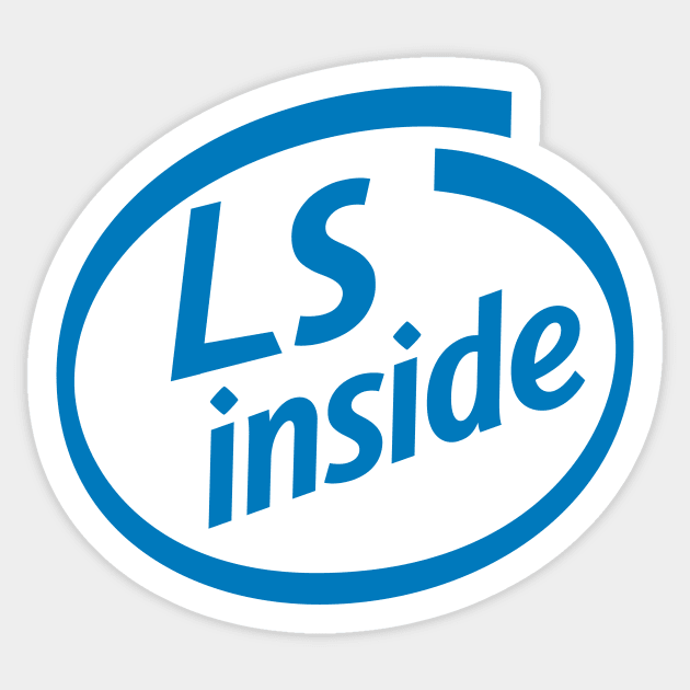 LS Inside - Ls Swap - Sticker | TeePublic