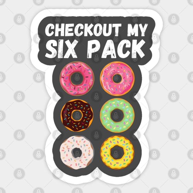 checkout my six pack - Funnytee - Sticker | TeePublic