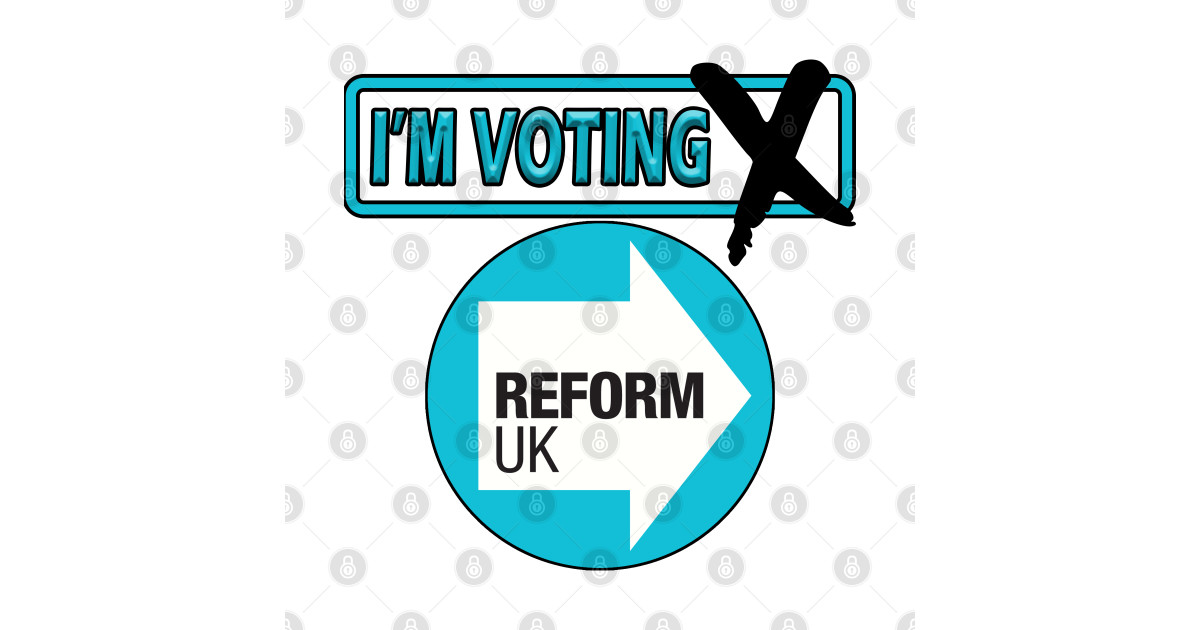 I'm Voting Reform UK - Reform Uk - T-Shirt | TeePublic
