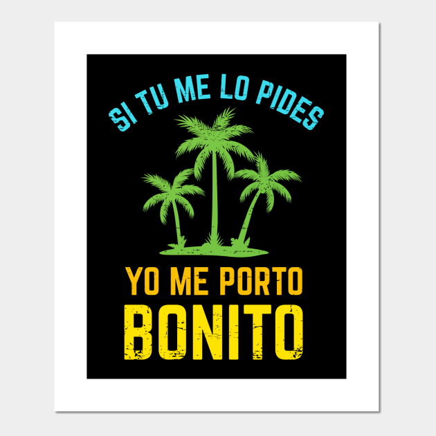 Si tu me lo pides, yo me porto bonito - bright design - Yo Me Porto ...