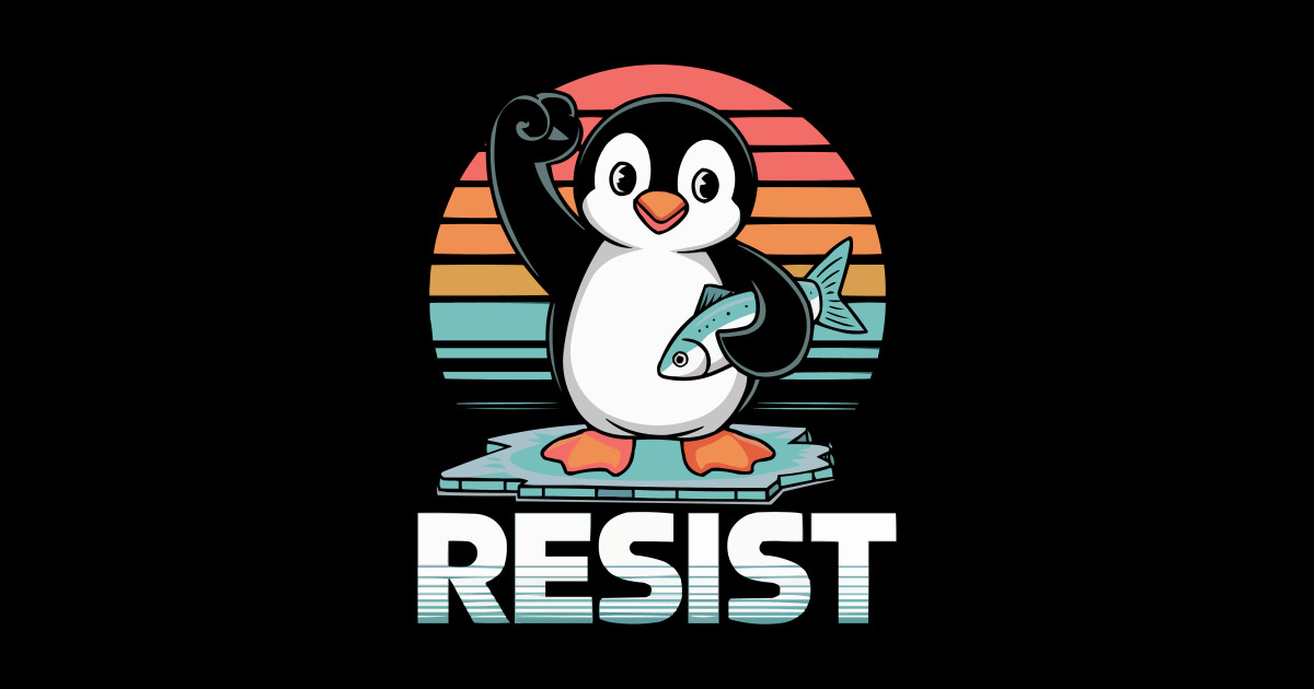 Resist-Penguin - Resist Penguin - Sticker | TeePublic