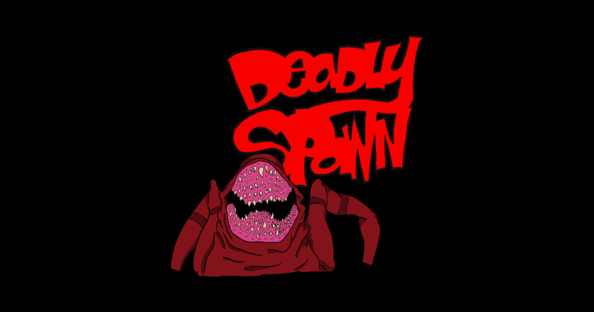 the Deadly Spawn - Horror - Pin | TeePublic