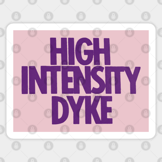 High Intensity Dyke - Retro LGBT 70s Design - Lesbian Pride - Sticker ...