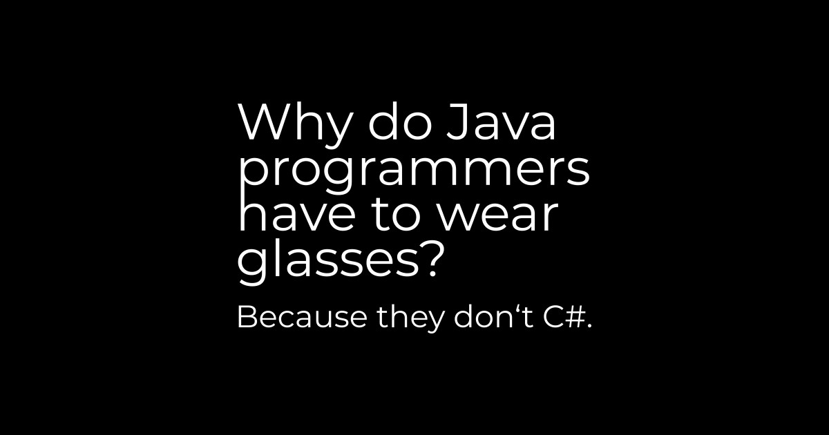 Why Do Java Programmers Have To Wear Glasses Because They Don‘t C Programmer Christmas T