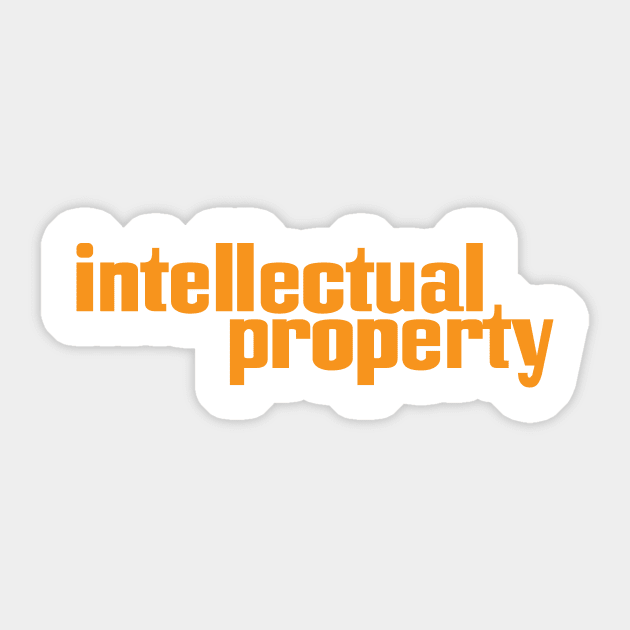 Intellectual Property - Intellectual Property - Sticker | TeePublic