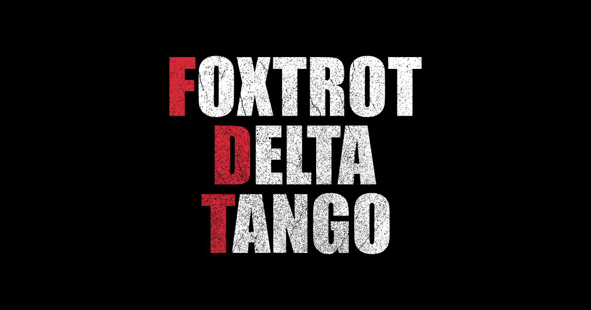 foxtrot delta tango 2025 - Foxtrot Delta Tango - Sticker | TeePublic