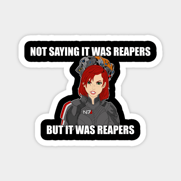 REAPERS! Femshep Mass Effect Female Commander Shepard Aliens Meme Shirt ...