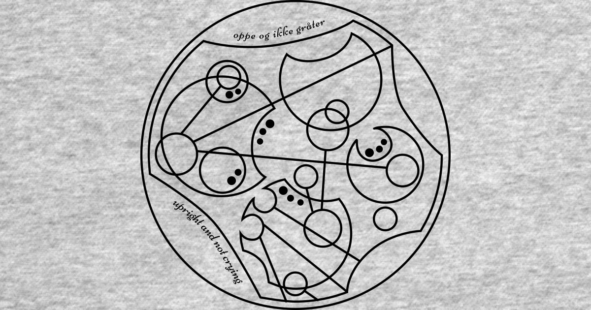 Upright and Not Crying - Circular Gallifreyan - Motivational - T-Shirt ...