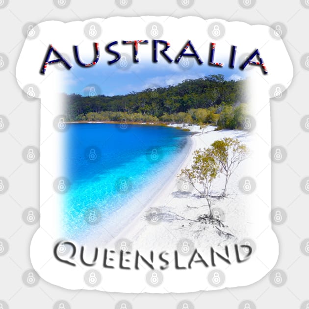 Australia, Queensland - Fraser Island - Queensland - Sticker | TeePublic