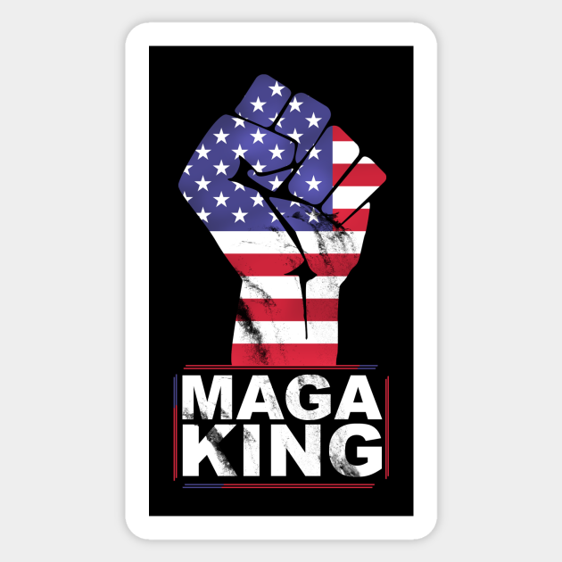 MAGA KING - Maga - Sticker | TeePublic