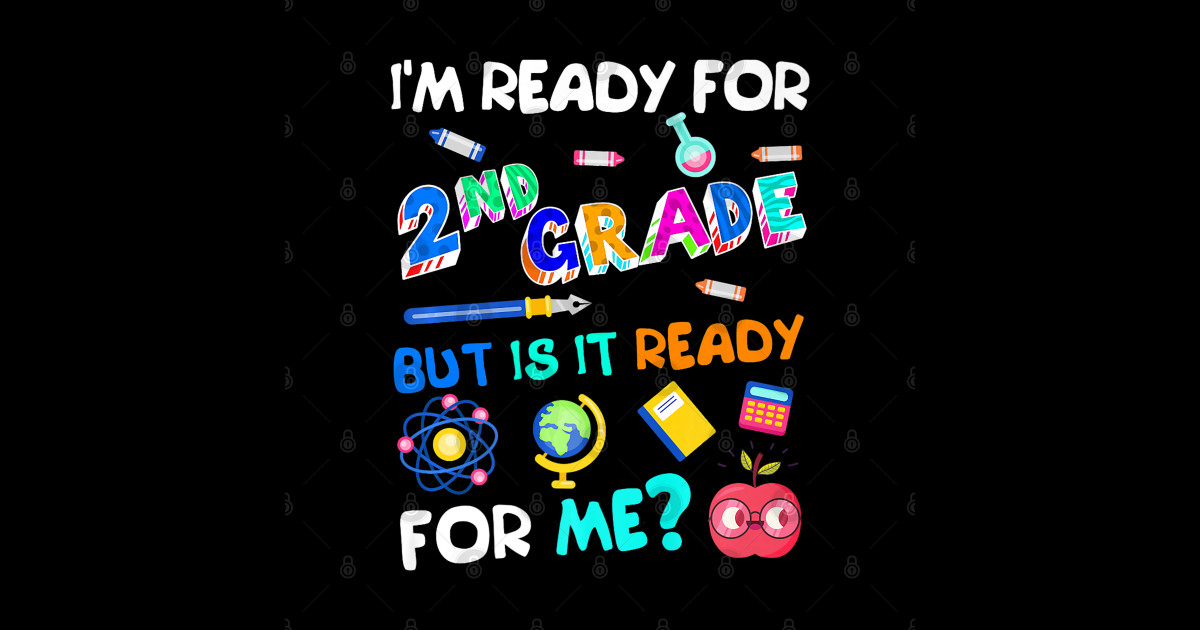 2nd Grade Back to School Second Grade 1st Day of School - 2nd Grade ...