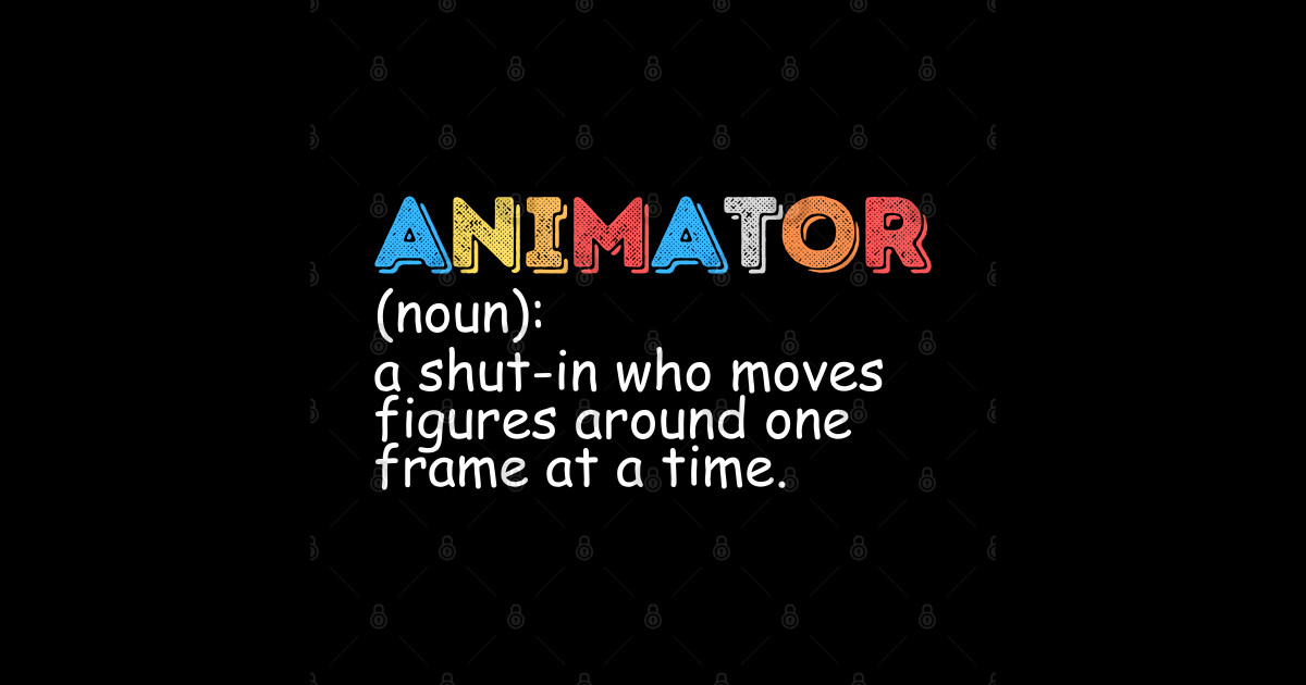 Animator Definition - Animator Gift - Sticker | TeePublic