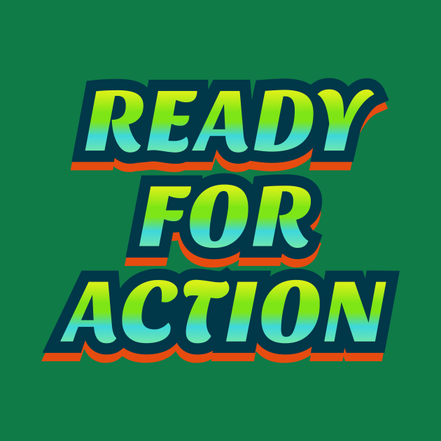 Ready for action - Gym - T-Shirt | TeePublic