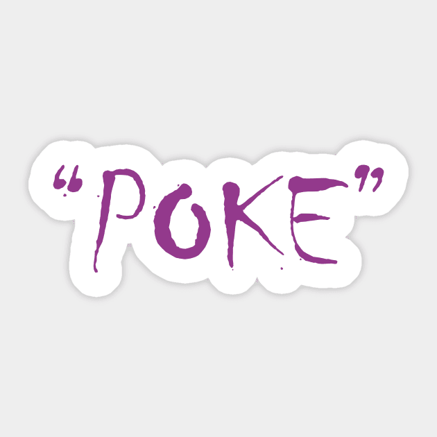 Poke me! Funny meme - Poking Fun - Sticker | TeePublic