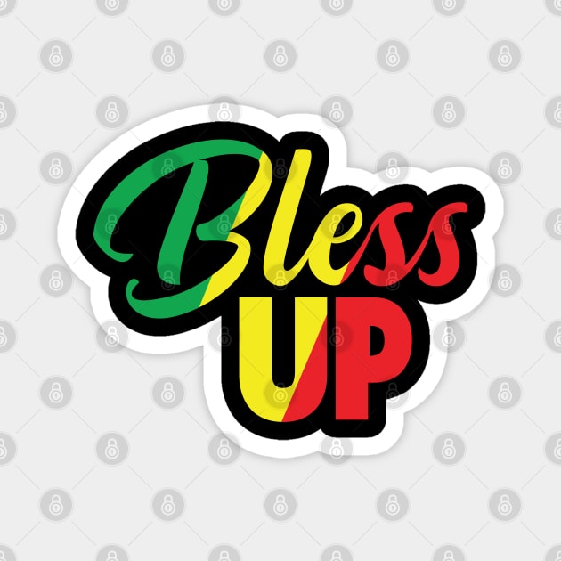 Bless Up - Rasta - Magnet | TeePublic