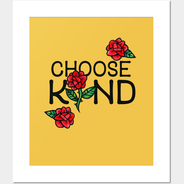 Choose Kind - Choose Kind - Posters and Art Prints | TeePublic