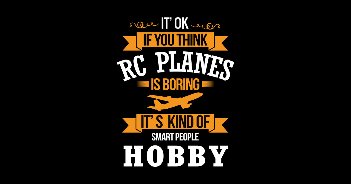 RC plane Hobby Gift slogan - Rc Plane - Sticker | TeePublic