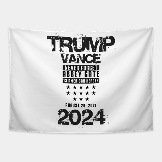 Trump Vance 2024 Never Forget our 13 American Heroes ver 2 - Trump ...
