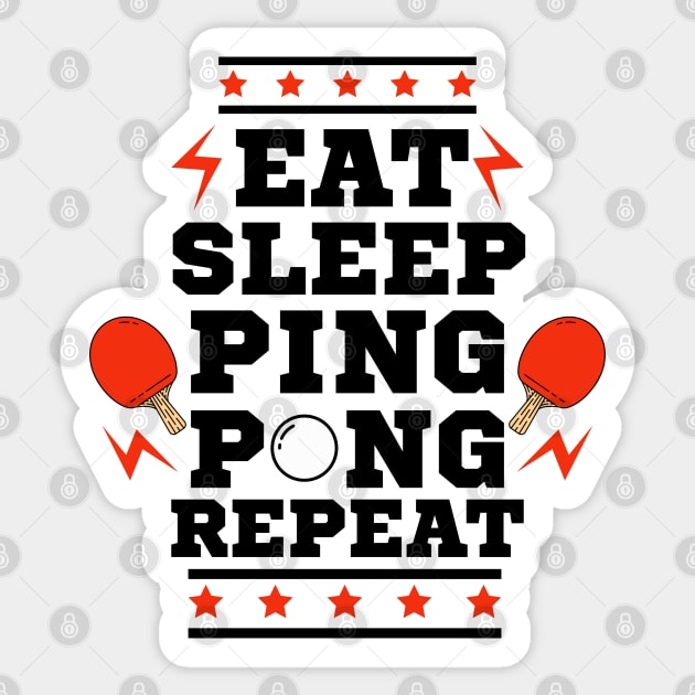 Eat Sleep Ping Pong Repeat - Red - Table Tennis Player - Table Tennis ...