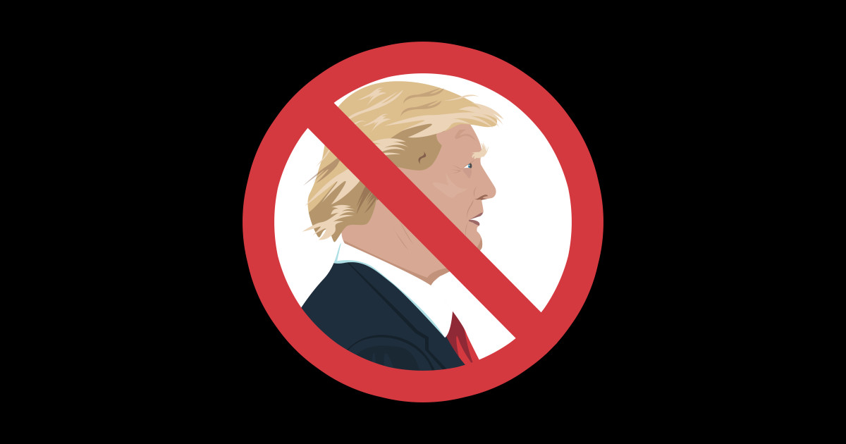 No Trump Sign - Trump - Sticker | TeePublic