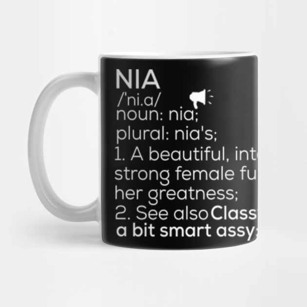 Nia Name Nia Definition Nia Female Name Nia Meaning - Nia - Mug | TeePublic
