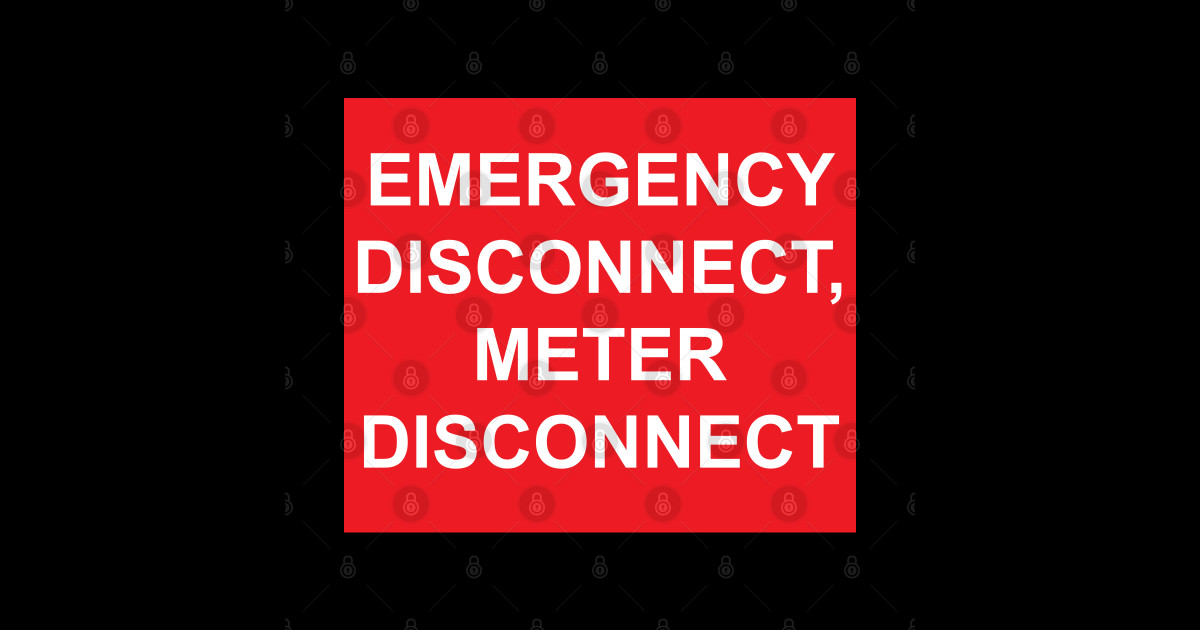 Emergency Disconnect Meter Disconnect Label - Emergency Disconnect ...