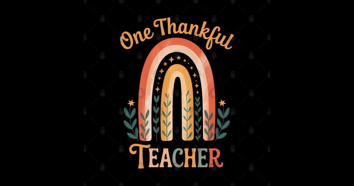 One Thankful Teacher Thanksgiving Rainbow Fall School - One Thankful ...