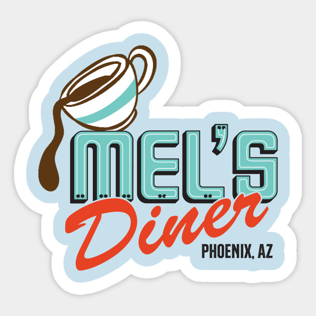 Mel's Diner - 1980s Tv - Sticker | TeePublic