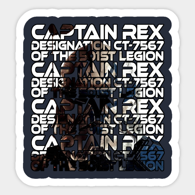CT-7567 CAPTAIN REX OF THE 501st (LIGHT COLORS) - Captain Rex - Sticker ...