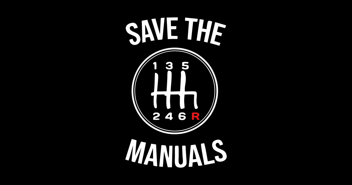 Save The Manuals - Save The Manuals - Sticker | TeePublic