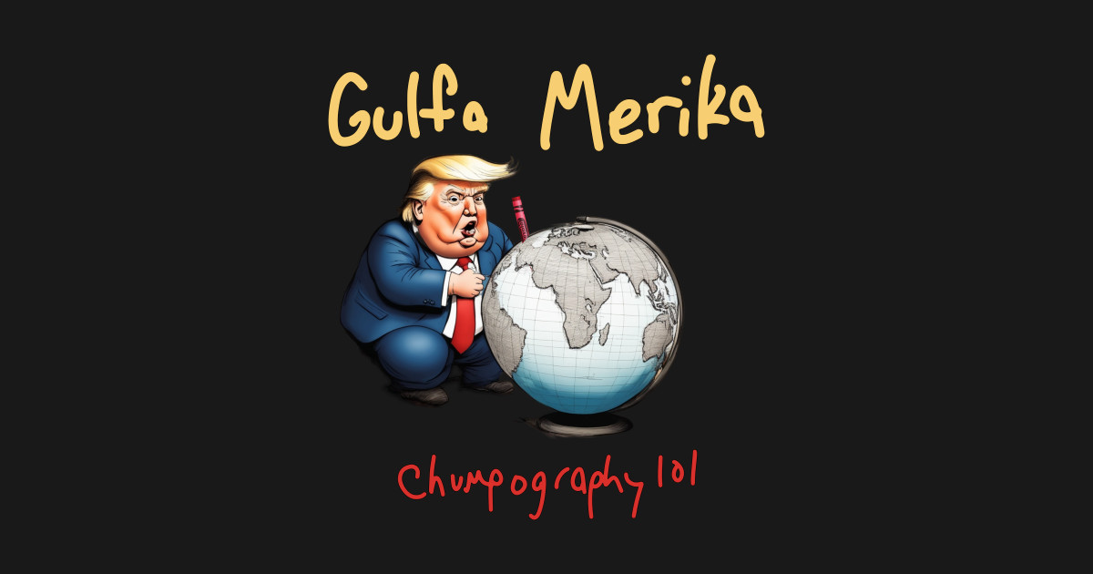 Gulfa Merika Chump - Gulf Of Mexico - T-Shirt | TeePublic