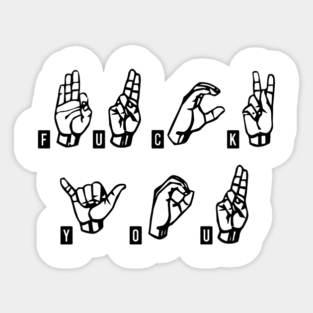 American Sign Language - Sign Language - Sticker | TeePublic