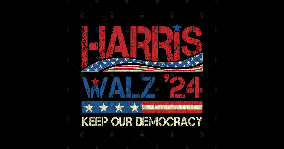 Kamala Harris Tim Walz 24 Keep Our Democracy 2024 Election - Kamala ...