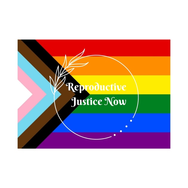 Reproductive Justice Now Pride Flag - Reproductive Justice Now Pride ...