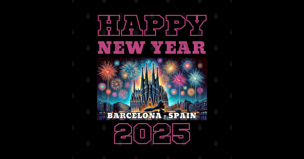 Happy New Year 2025 - Barcelona - Pink Edition - Happy New Year 2025 ...