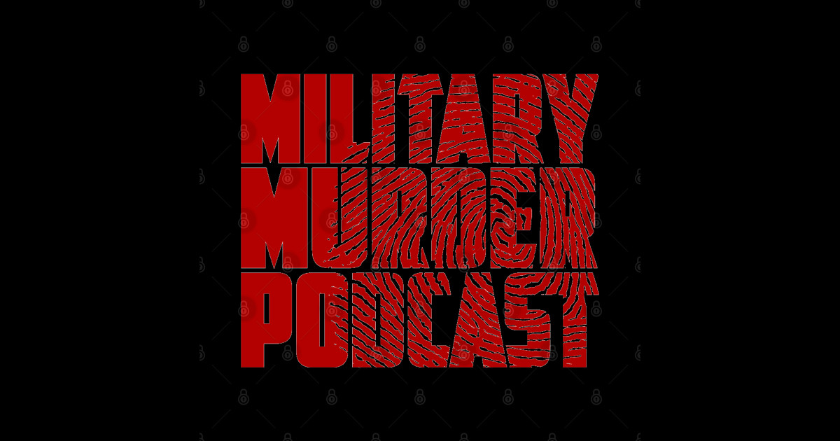 Military Murder Podcast - True Crime - Sticker | TeePublic