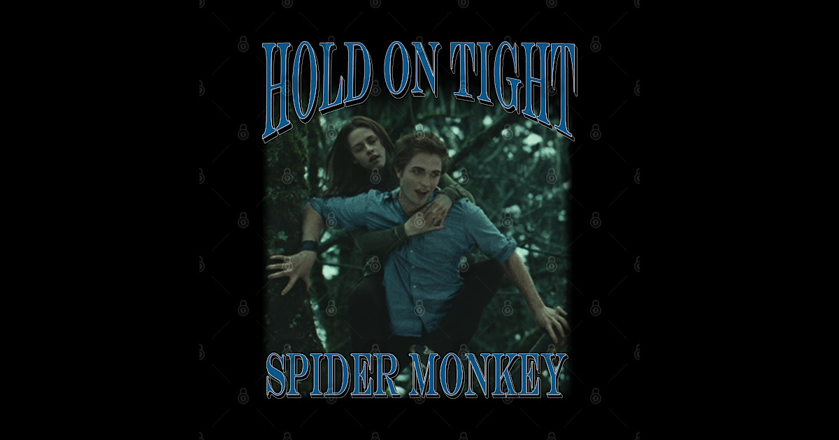 hold on tight, spider monkey - Twilight - Sticker | TeePublic