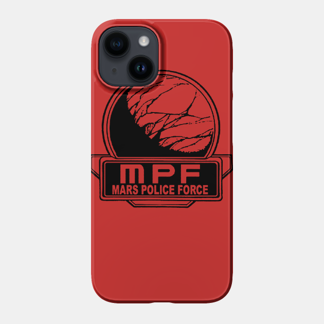 Mars Police Force (Ghosts of Mars) - Ghosts Of Mars - Phone Case ...