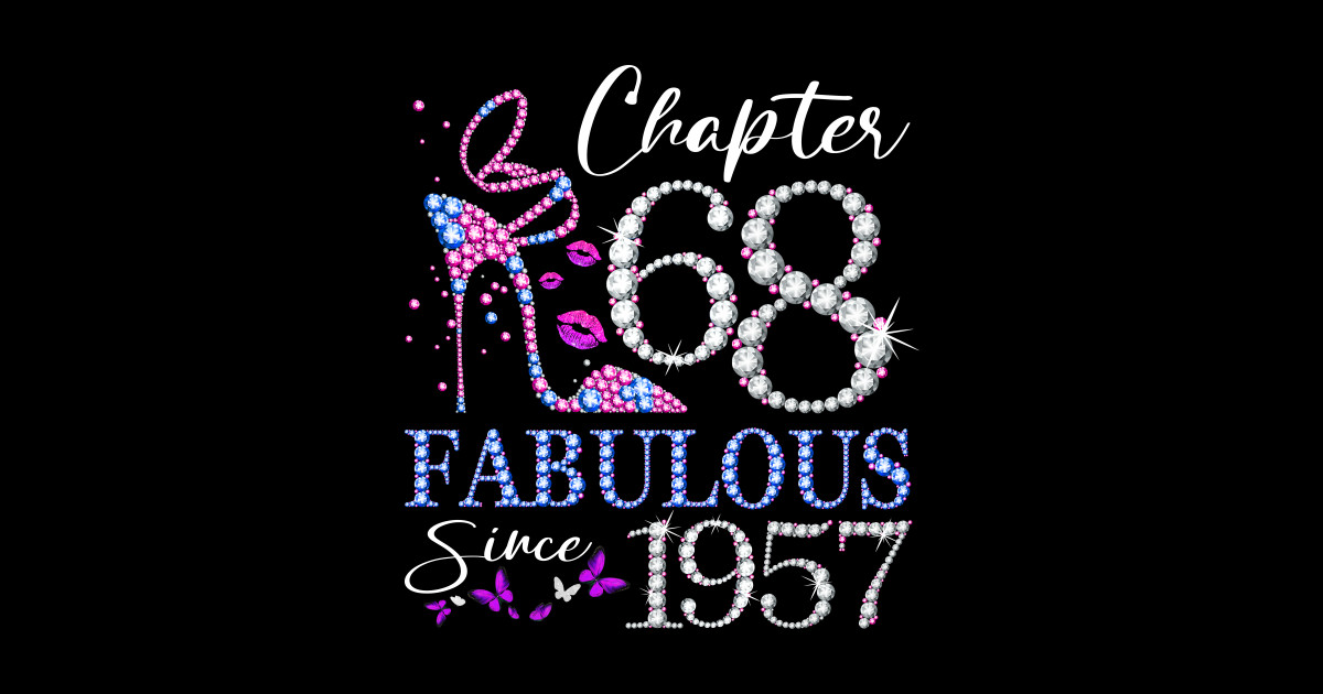 Womens Chapter 68 EST 1957 68 Years Old 68th Birthday Queen - 68th ...