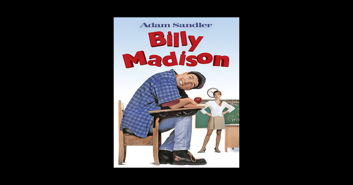 Billy Madison Movie Poster - blaksoue #1818 - Billy Madison - Posters and Art Prints | TeePublic