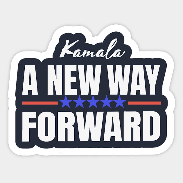 A-New-Way-Forward - A New Way Forward - Sticker | TeePublic