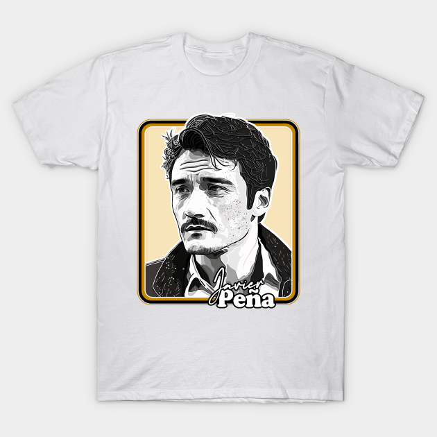 Javier Peña --- Narcos ---- Retro Fan Artwork - Pedro Pascal - T-Shirt ...