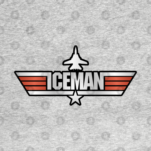 Top Gun Style - Iceman - Top Gun - T-Shirt | TeePublic