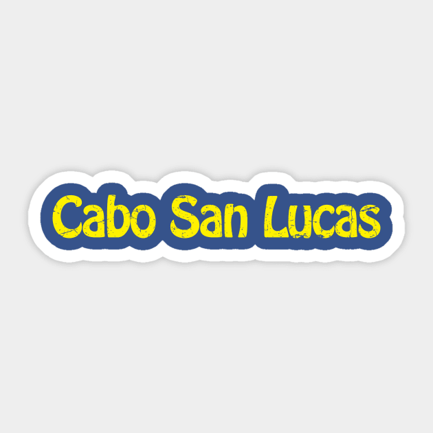 Cabo San Lucas - Cabo San Lucas - Sticker | TeePublic
