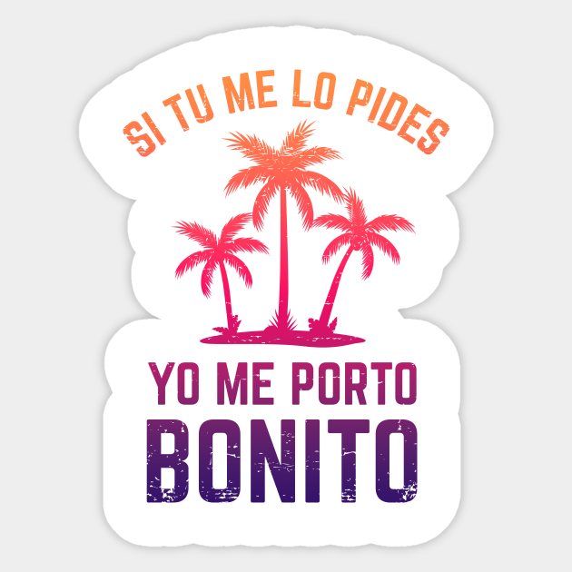 Si tu me lo pides, yo me porto bonito - purple design - Si Tu Me Lo ...